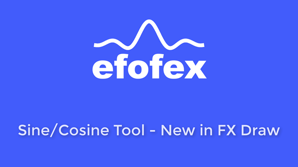 New Sine/Cosine Curve Drawing Tool for FX Draw | Efofex News